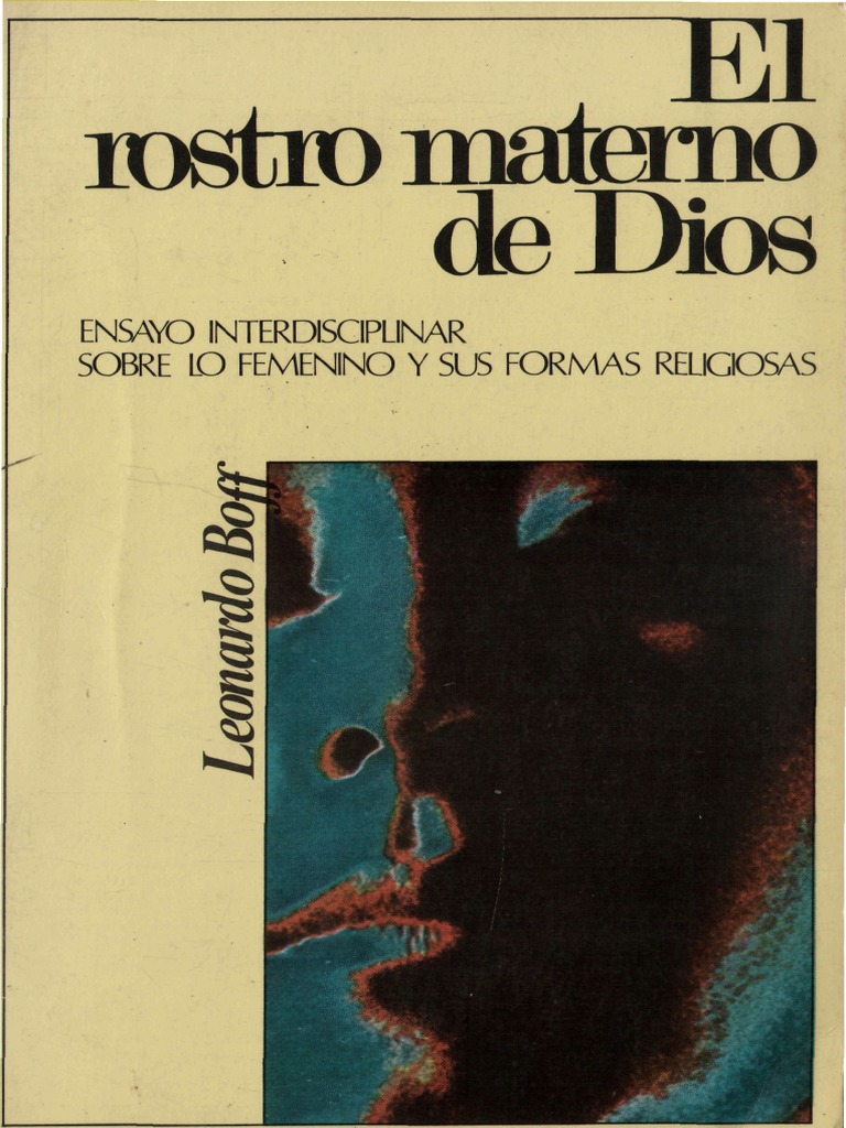 Boff Leonardo El Rostro Materno de Dios | PDF