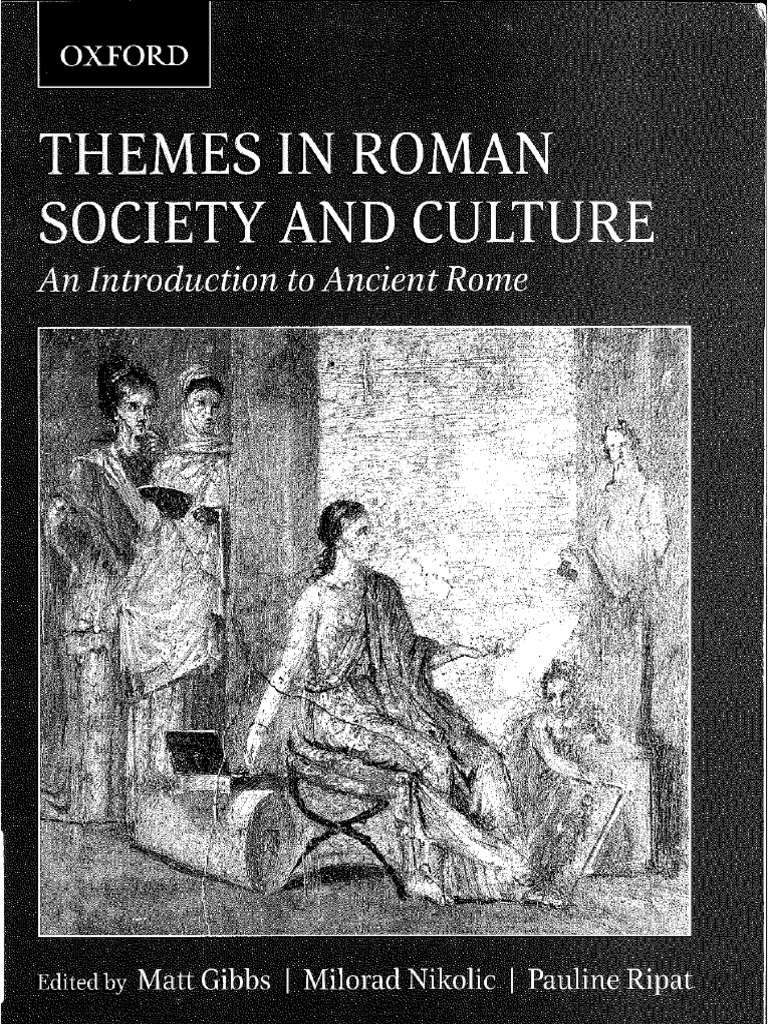 Themes in Roman Society and Culture Ch 2 Summary of Roman History | PDF