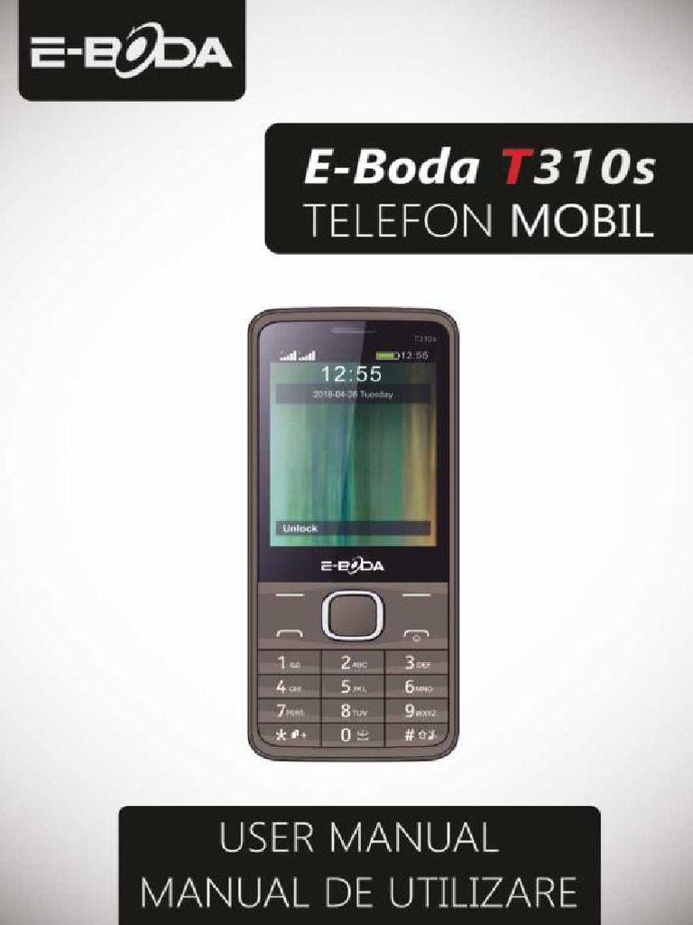 Manual de Utilizare Telefon Mobil e Boda t310s | PDF