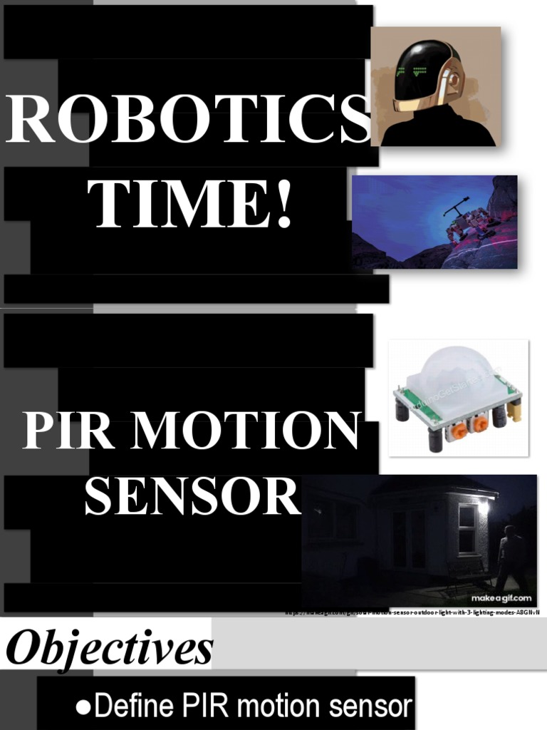Robotics 2 - PIR Motion Sensor and L298n Motor Driver | PDF