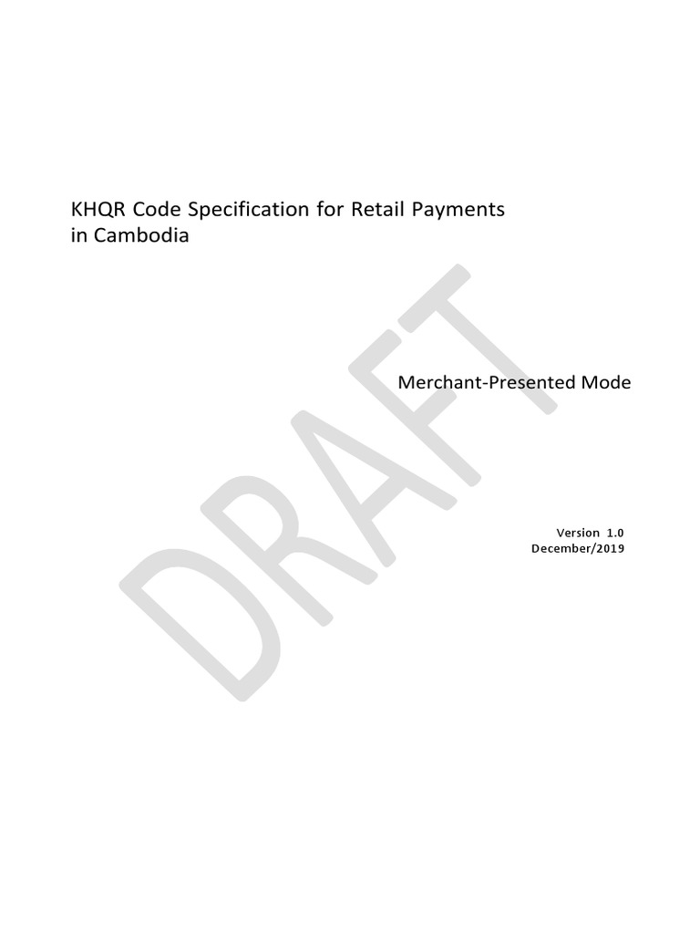 KHQR Code Specification For Retail Payments in Cambodia: Merchant ...