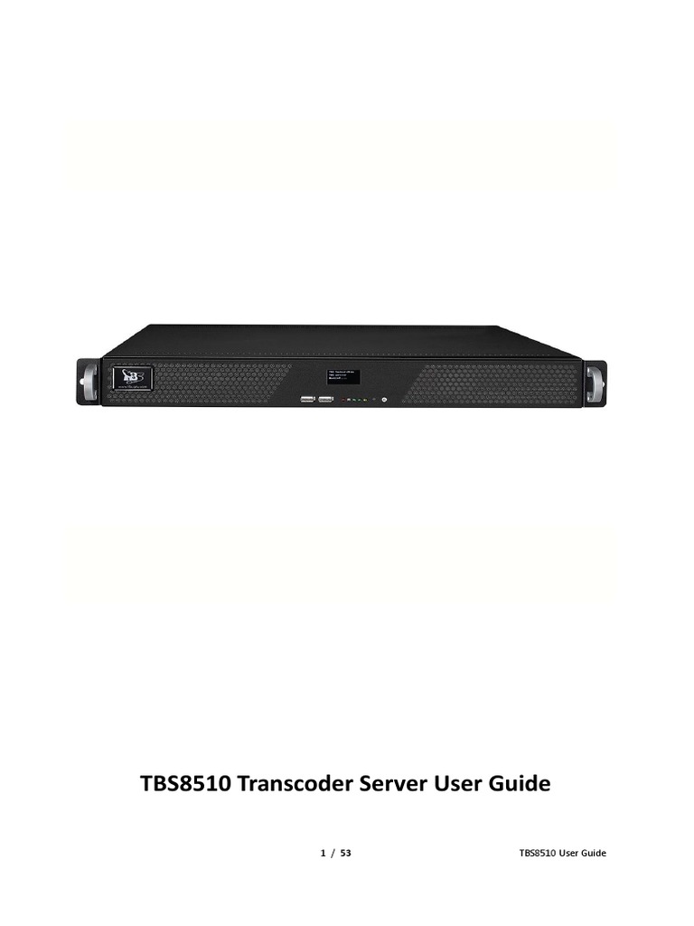 tbs8510 User Guide | PDF | Streaming Media | Multicast