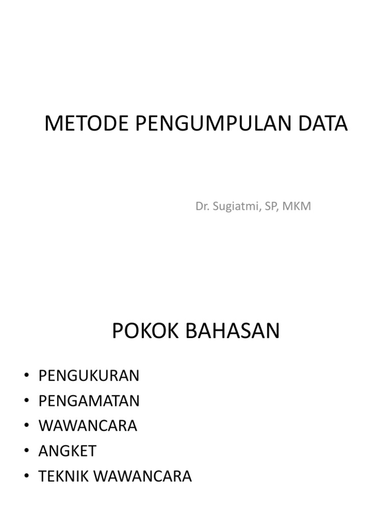 (Materi 12) BS Metode Pengumpulan Data | PDF