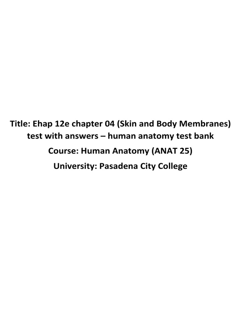 Ehap 12e Chapter 04 (Skin and Body Membranes) Test With Answers - Human ...