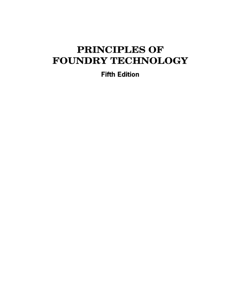 Principles of Foundry Technology-1 | Download Free PDF | Wood | Casting