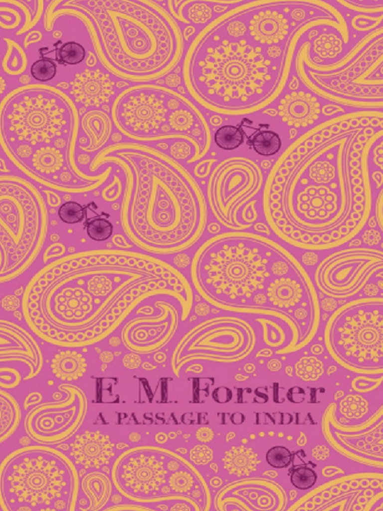 A Passage to India - EM Forster | PDF