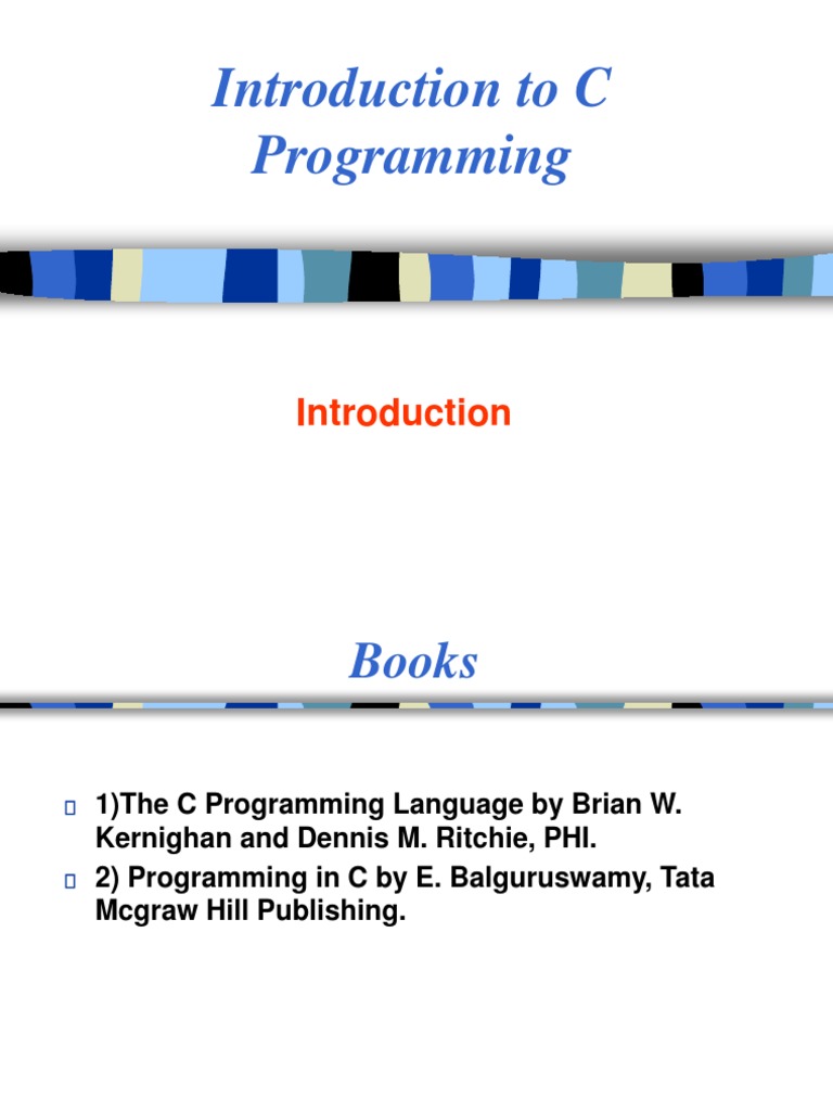 Introduction To C Unit 1 Pdf C Programming Language Programming