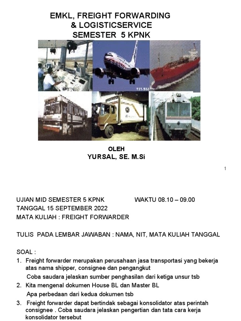 Emkl, Freight Forwarding & Logisticservice Semester 5 KPNK: Yursal, Se ...