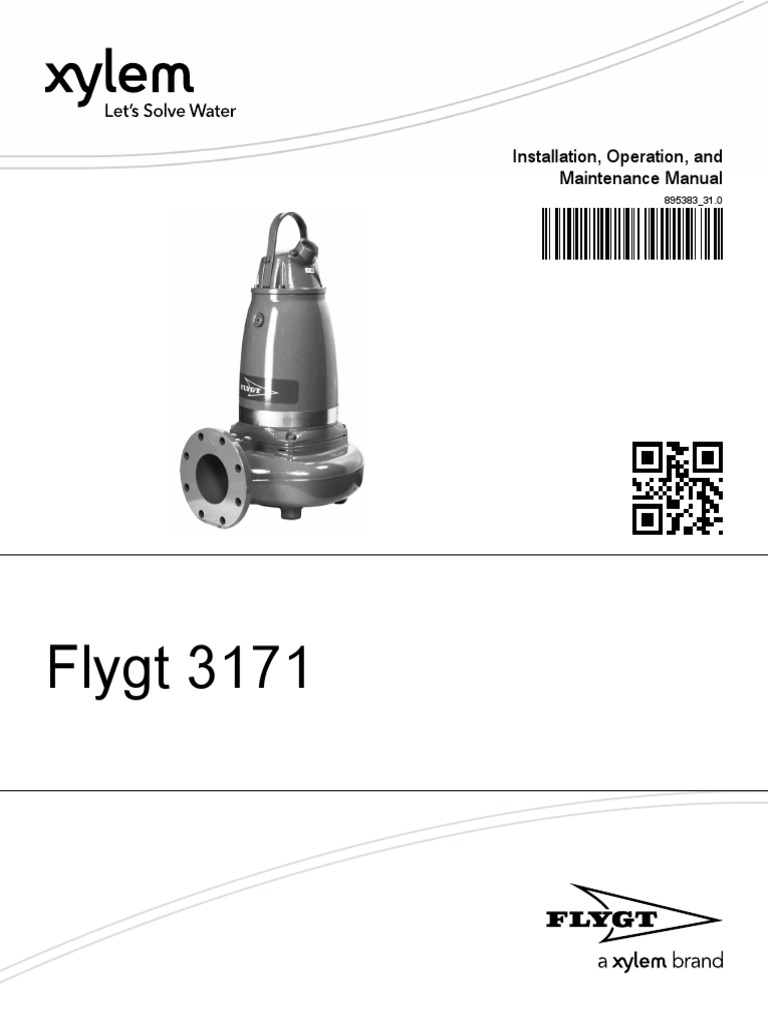 Flygt 3171 Installation, Operation, and Maintenance Manual | PDF | Pump | Liquids