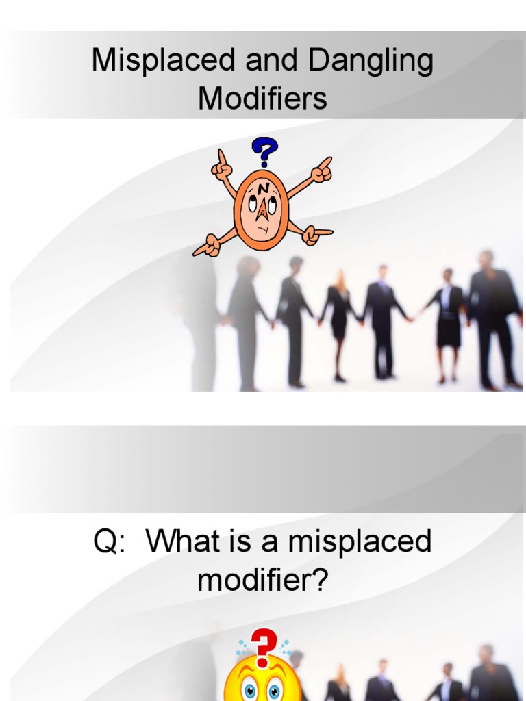 Misplaced & Dangling Modifiers | PDF | Phrase | Human Communication