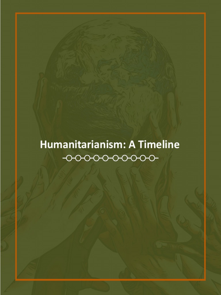 Humanitarianism - A Timeline | PDF | Humanitarian Aid | International ...