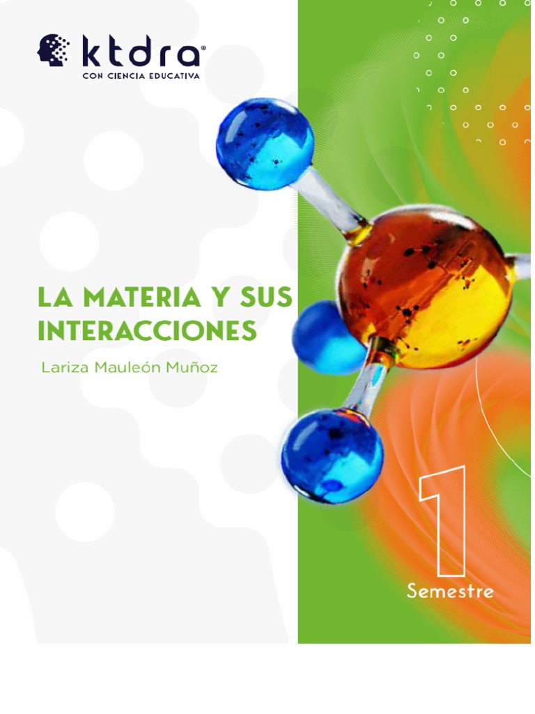La Materia y Sus Interacciones - Libro de Primer Semestre | PDF