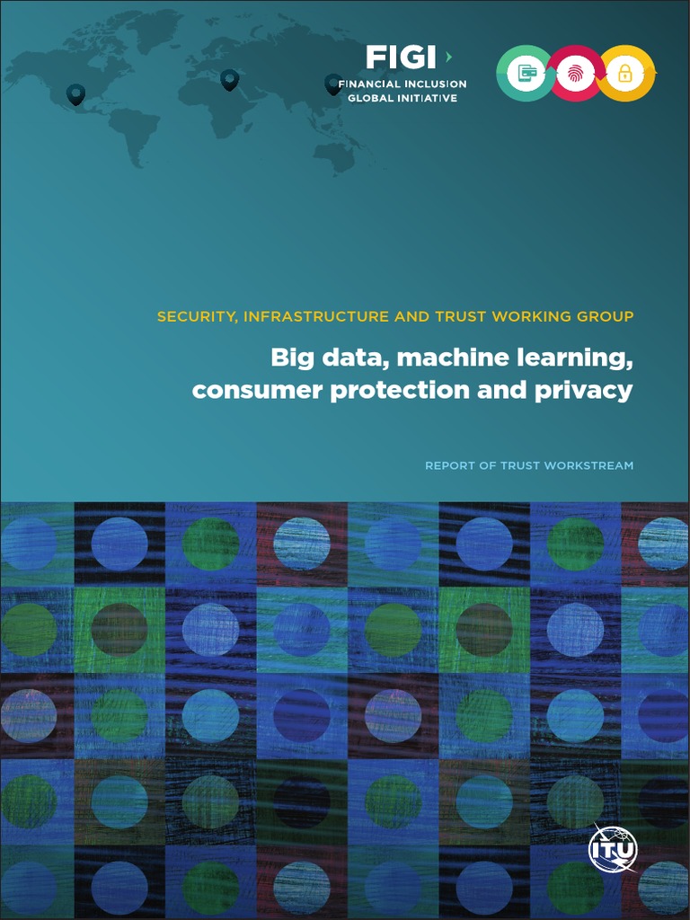 Big Data Machine Learning Consumer Protection and Privacy - F 1 | PDF