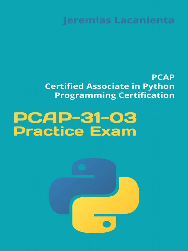 PCAP-31-03 Practice Exam PCAP - Certified Associate in Python Programming Certification ...