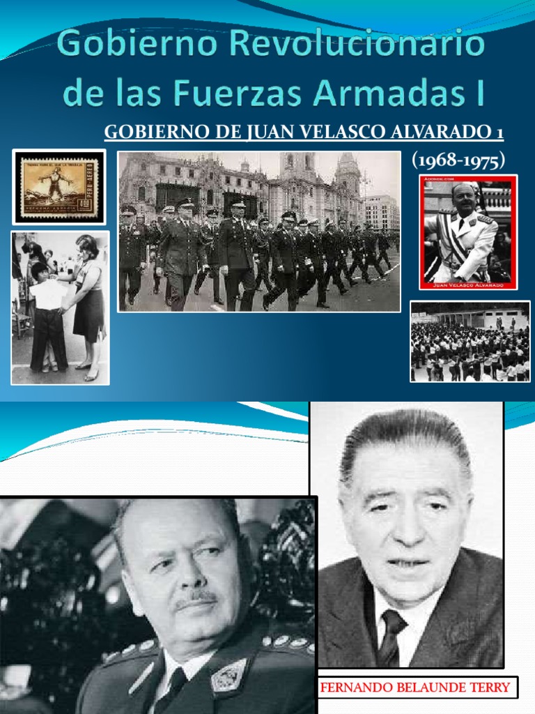 Gobierno de Juan Velasco Alvarado (1968-1975) | PDF | América del Sur ...