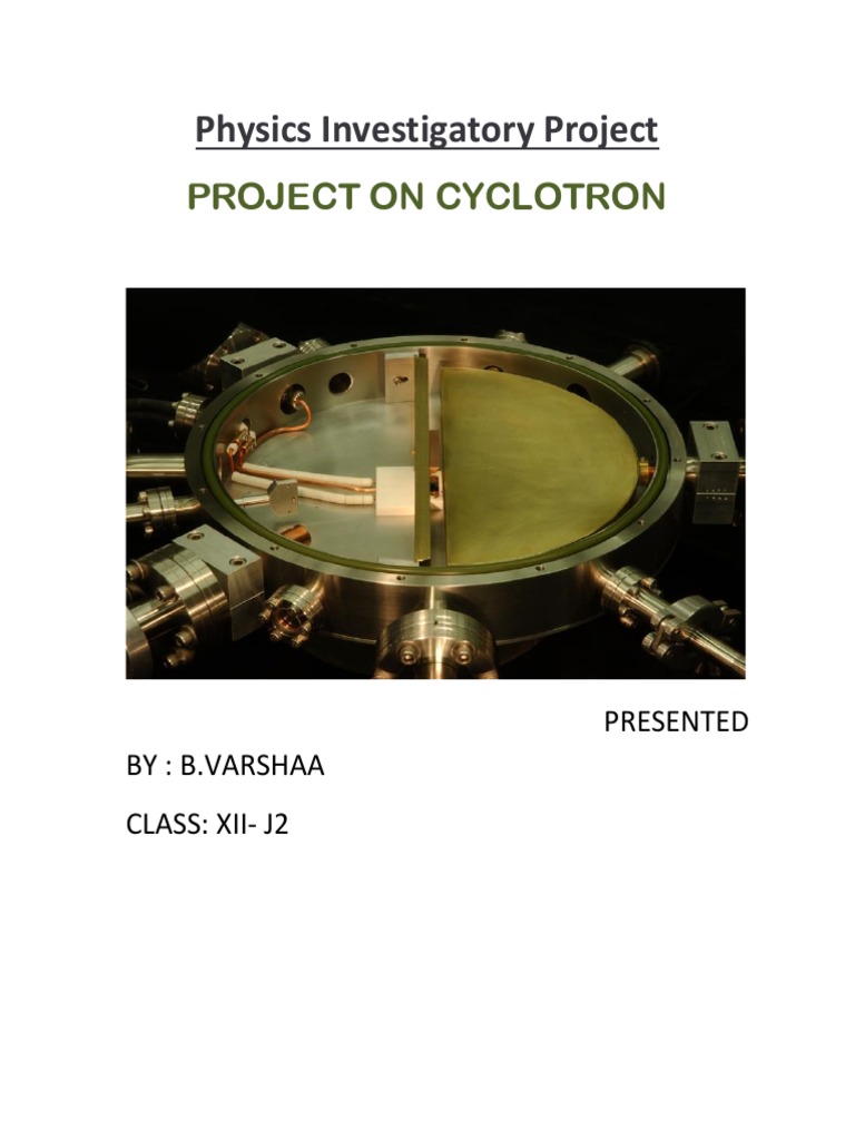 Cyclotron Insights for Students | PDF | Physical Phenomena | Nuclear ...