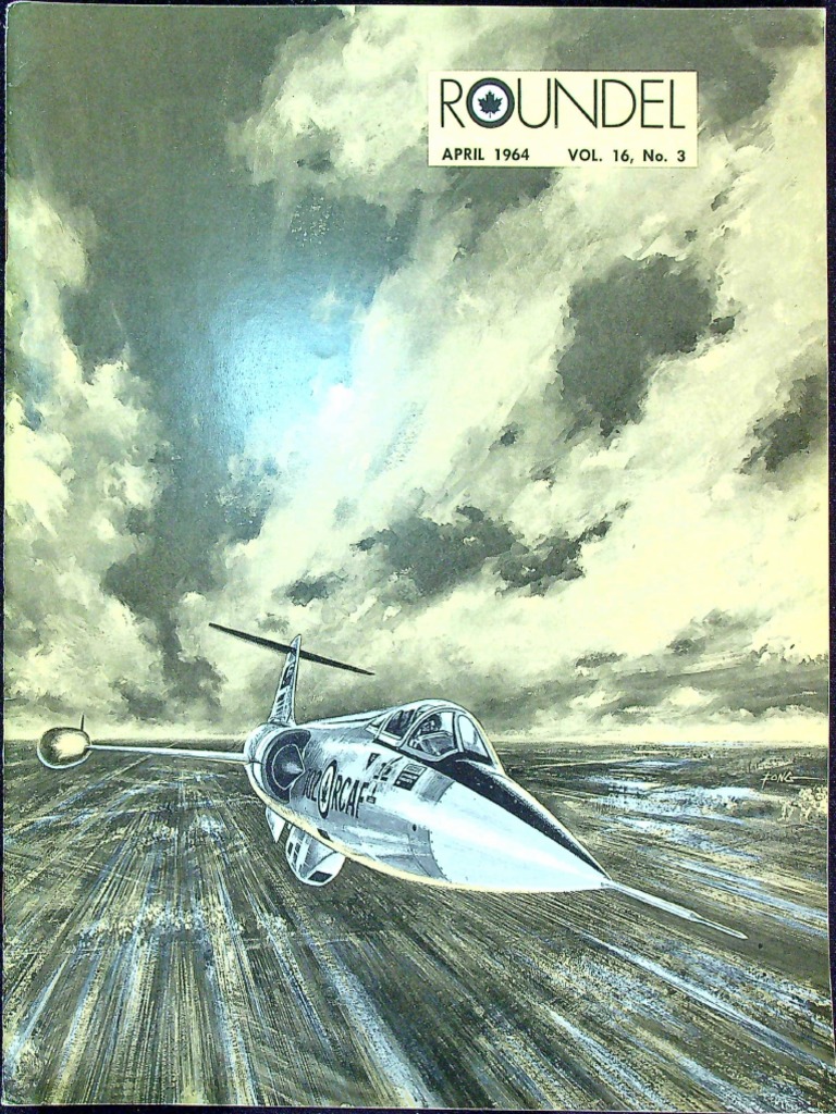 Roundel 1964-04 Vol 16 No 3 | PDF | Royal Canadian Air Force | Royal ...