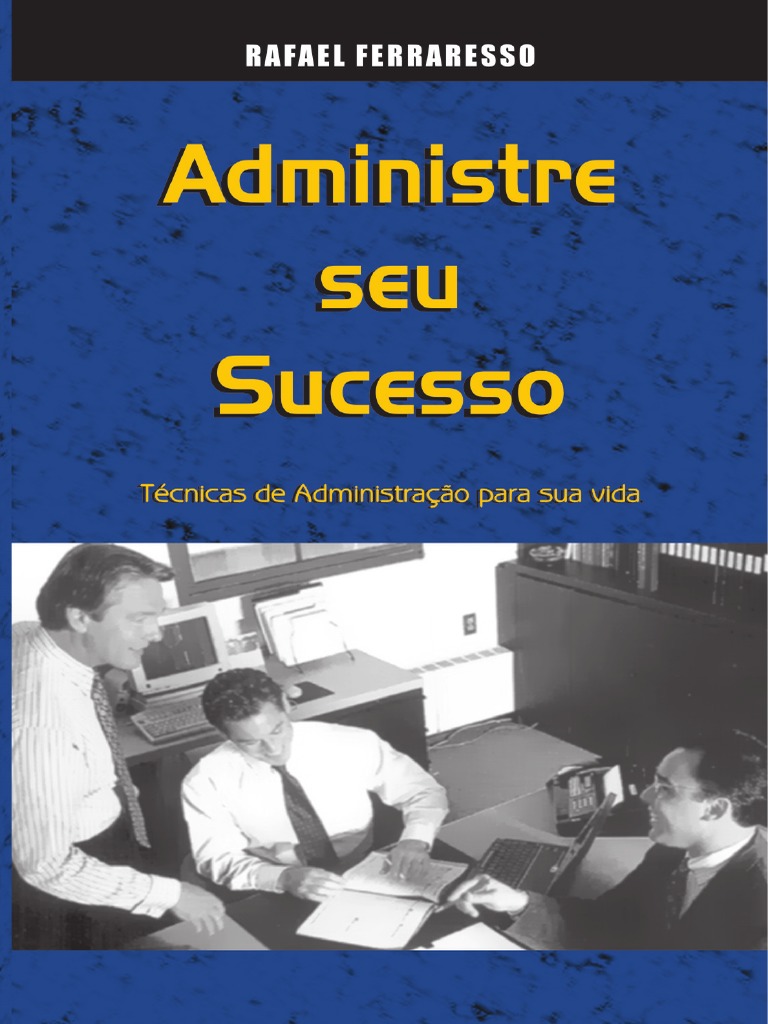 Livro Completo Administre Seu Sucesso | PDF | Família | Liderança