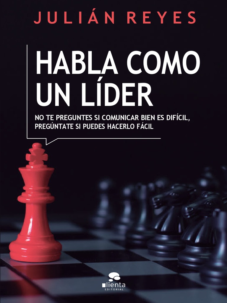 Habla Como Un Lider | PDF | Liderazgo | Comunicación