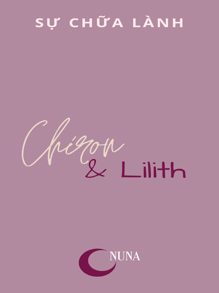 Chiron & Lilith | PDF | Philosophy | Self-Improvement