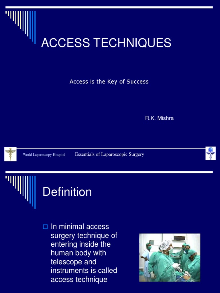 Laparoscopic Access Techniques | PDF