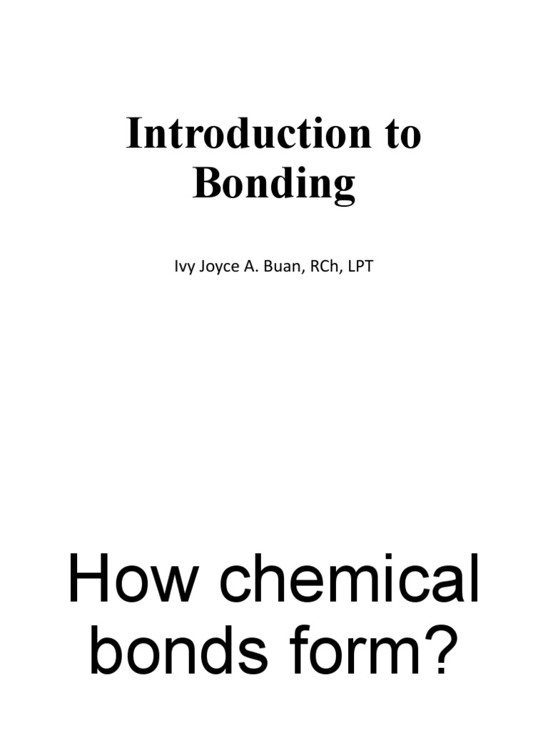 Week2-D3-Introduction To Bonding | PDF | Science & Mathematics