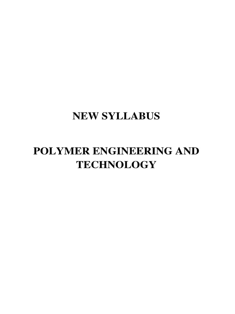 UG-2f-B.Tech PolymersTechnology | PDF | Polymers | Plastic