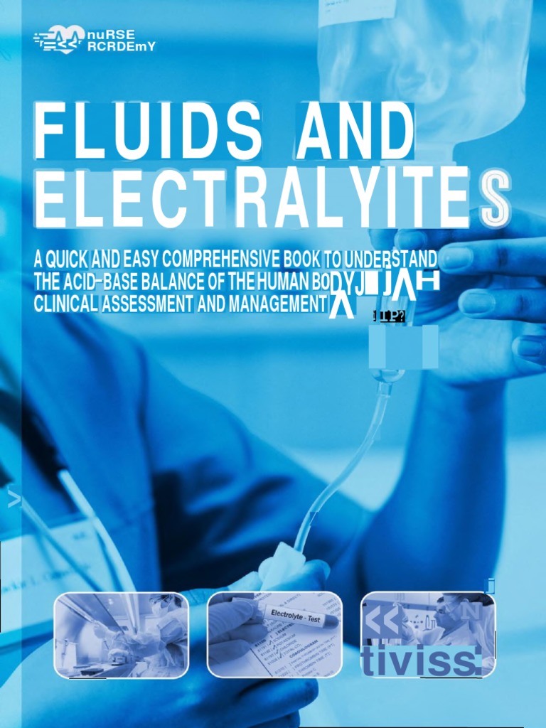 Fluids and Electrolytes A Quick and Easy Comprehensive Book | PDF