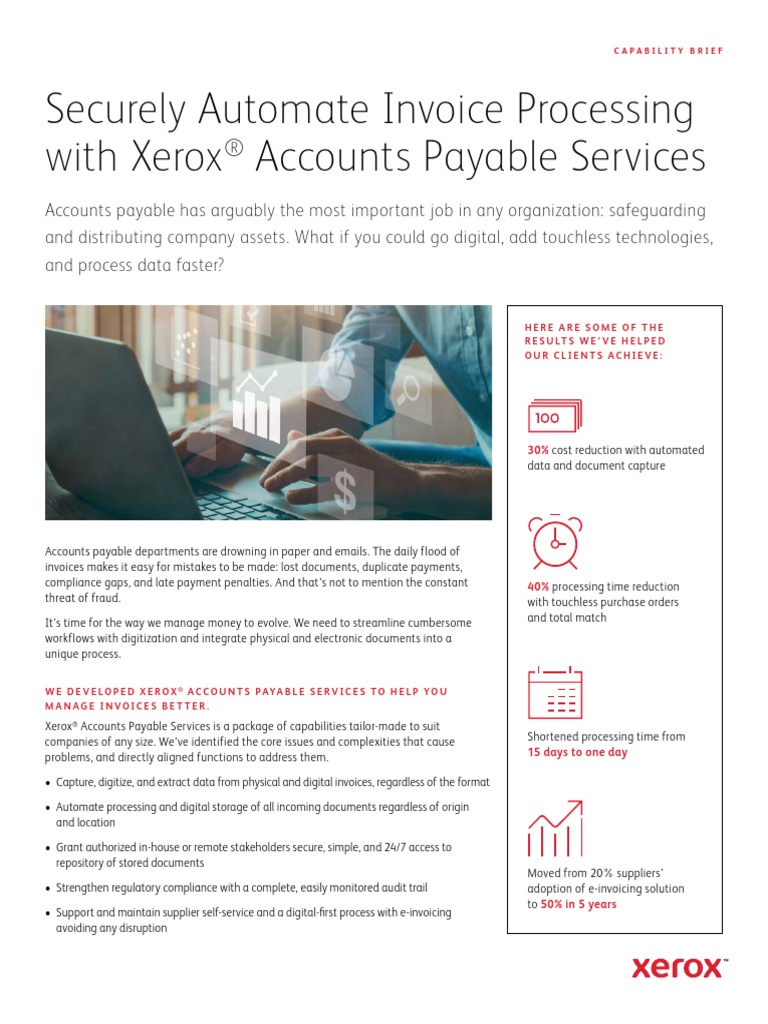 Securely Automate Invoice Processing With Xerox® Accounts Payable ... Securely Automate Invoice Processing With Xerox® Accounts Payable ...