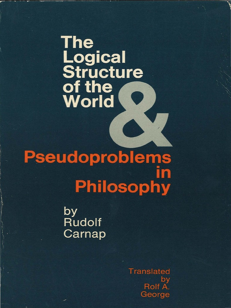 Carnap's Logical Structure of the World | PDF | Rationalism | Concept