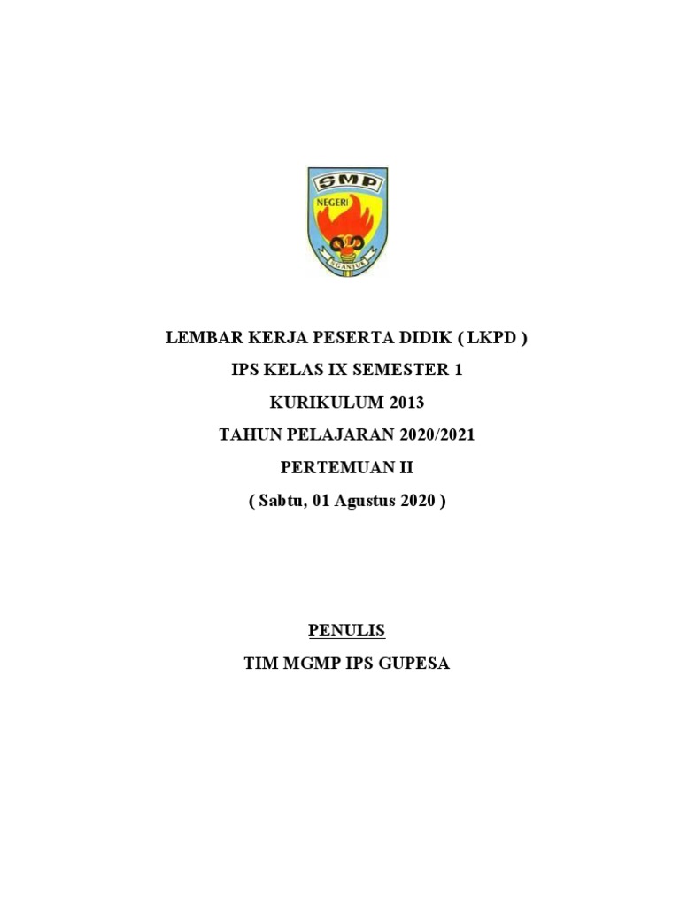 Lembar Kerja Peserta Didik (LKPD) Ips Kelas Ix Semester 1 Kurikulum 2013 TAHUN PELAJARAN 2020/ ...