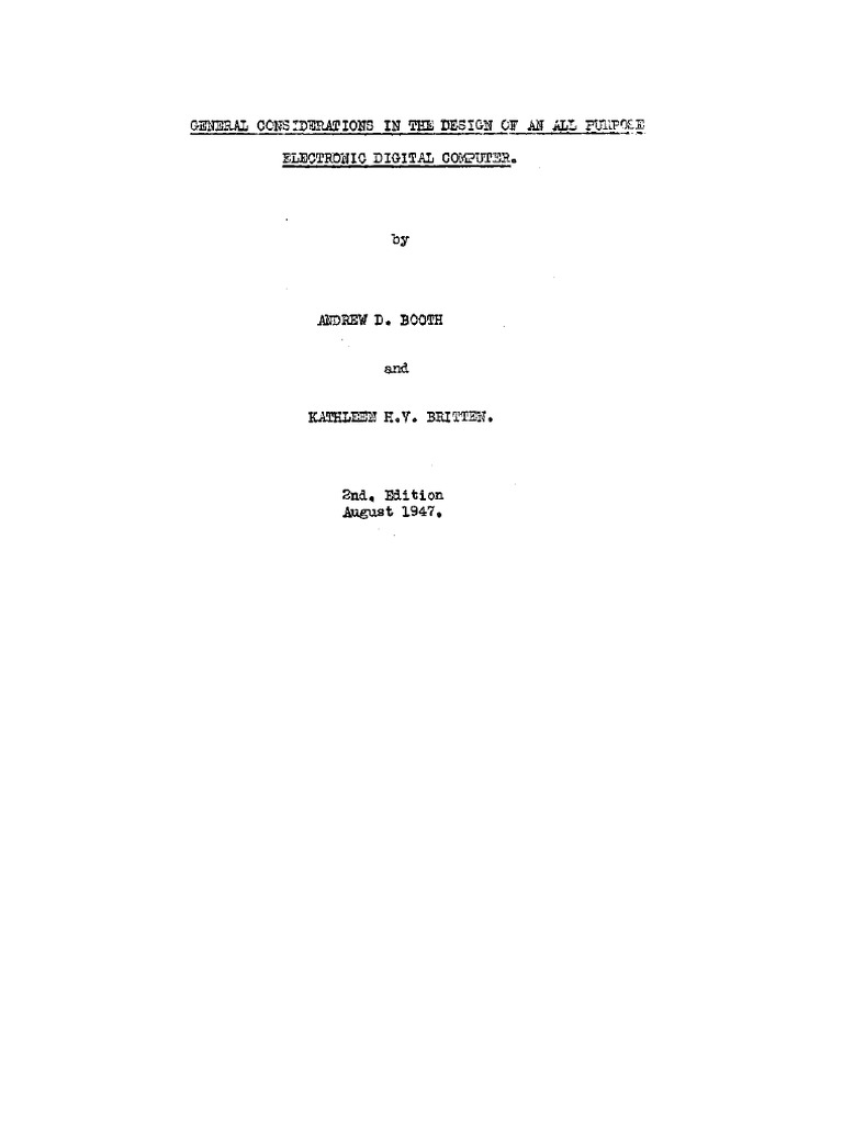 Booth & Kathleen - General Consideration in The Design of An All Purpose Electronic Digital ...