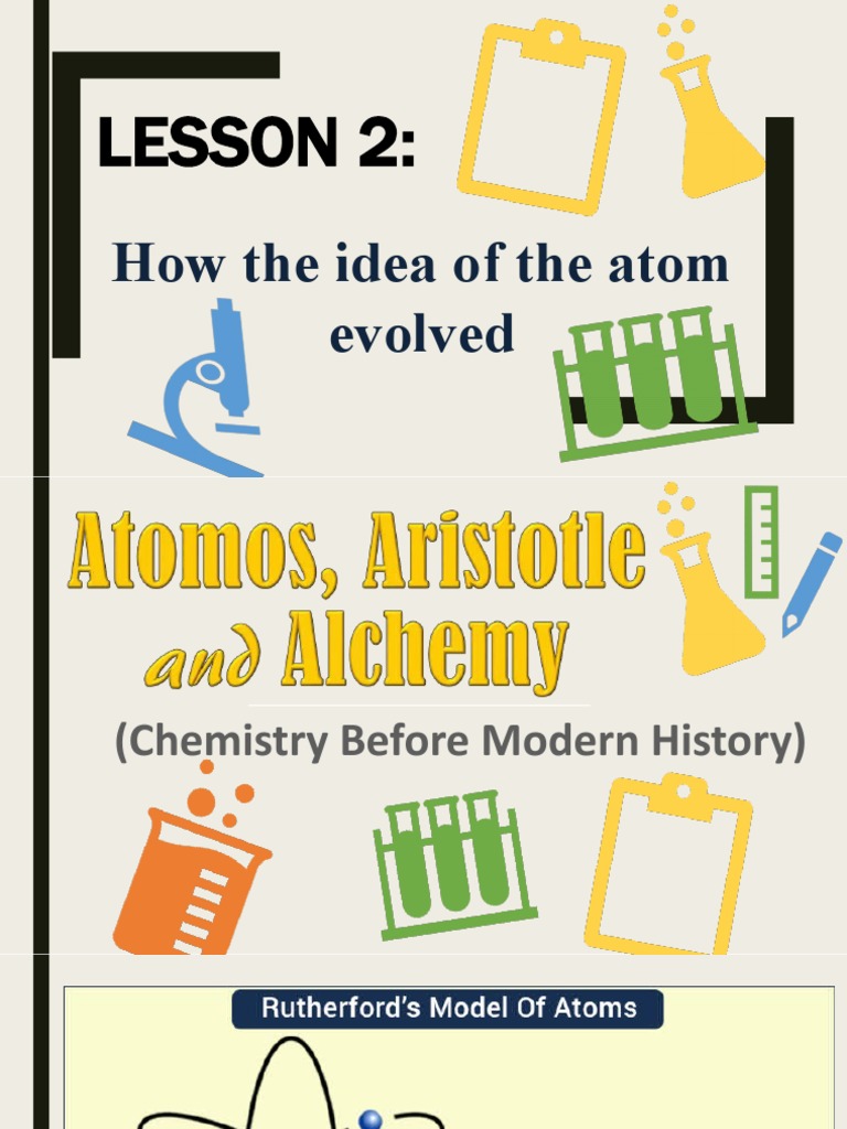 Lesson 2 How The Idea of The Atom Evolved | PDF