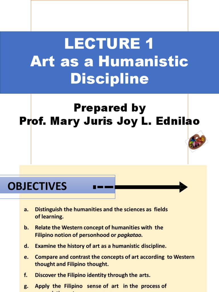 Lesson 1 Art As A Humanistic Discipline 051137 | PDF | The Arts