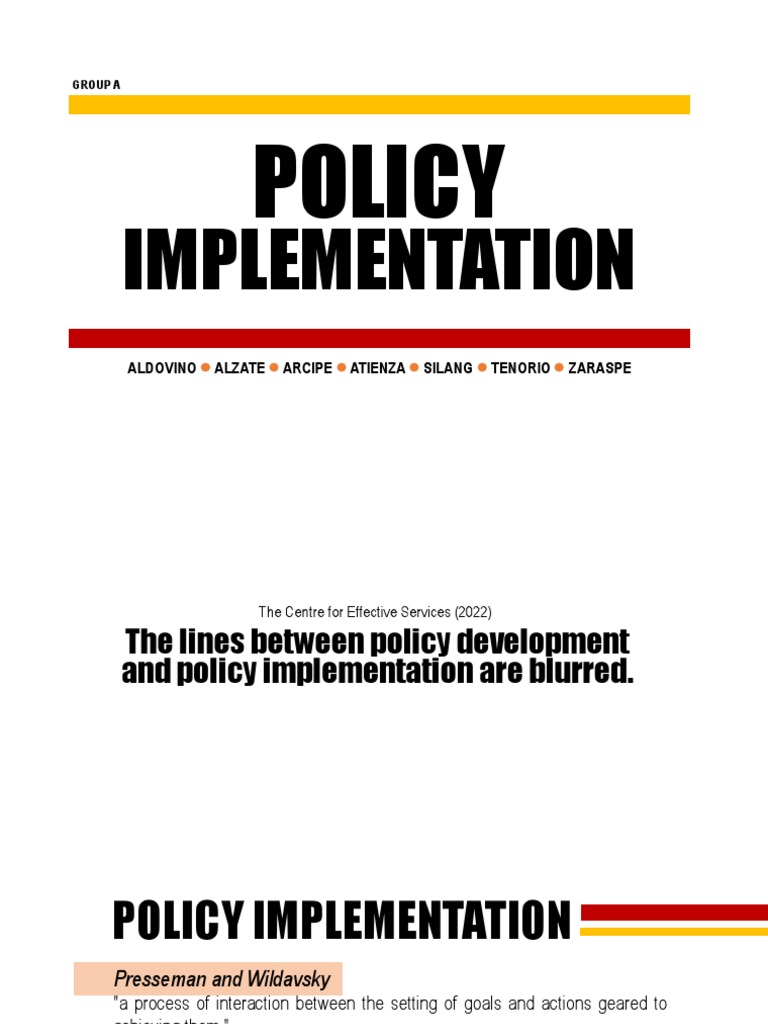 Group-A PPT Policy Implementation (Final) | PDF | Policy | Top Down And Bottom Up Design