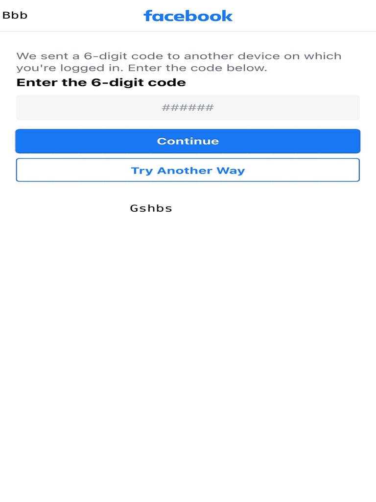 Enter The 6-Digit Code: We Sent A 6-Digit Code To Another Device On ...