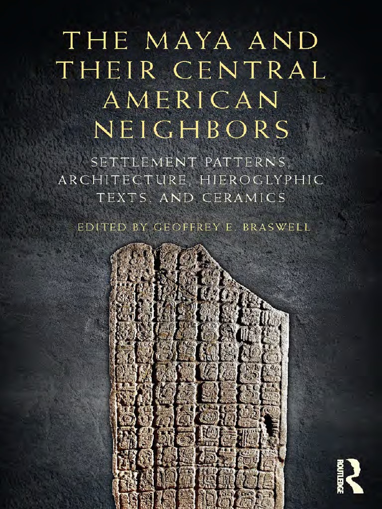 2014c The Dynastic History and Archaeol | PDF | Maya Civilization