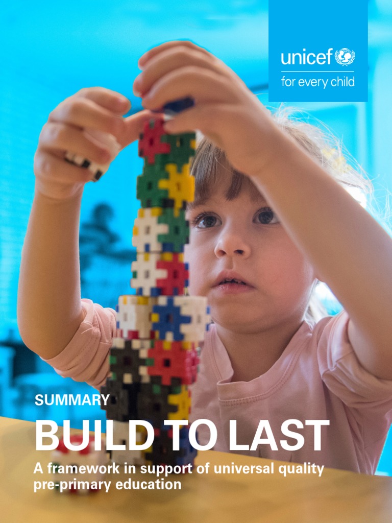 Build To Last Framework Universal Quality Pre Primary Education Summary ...