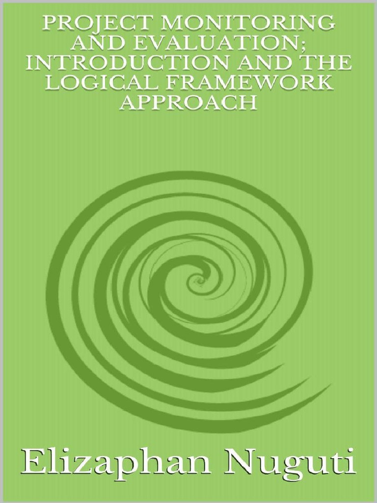 Project Monitoring And Evaluation Introduction And The Logical Framework Pdf Evaluation