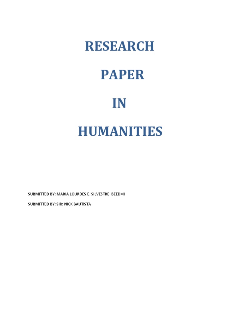 Humanities Research Paper by Silvestre | PDF