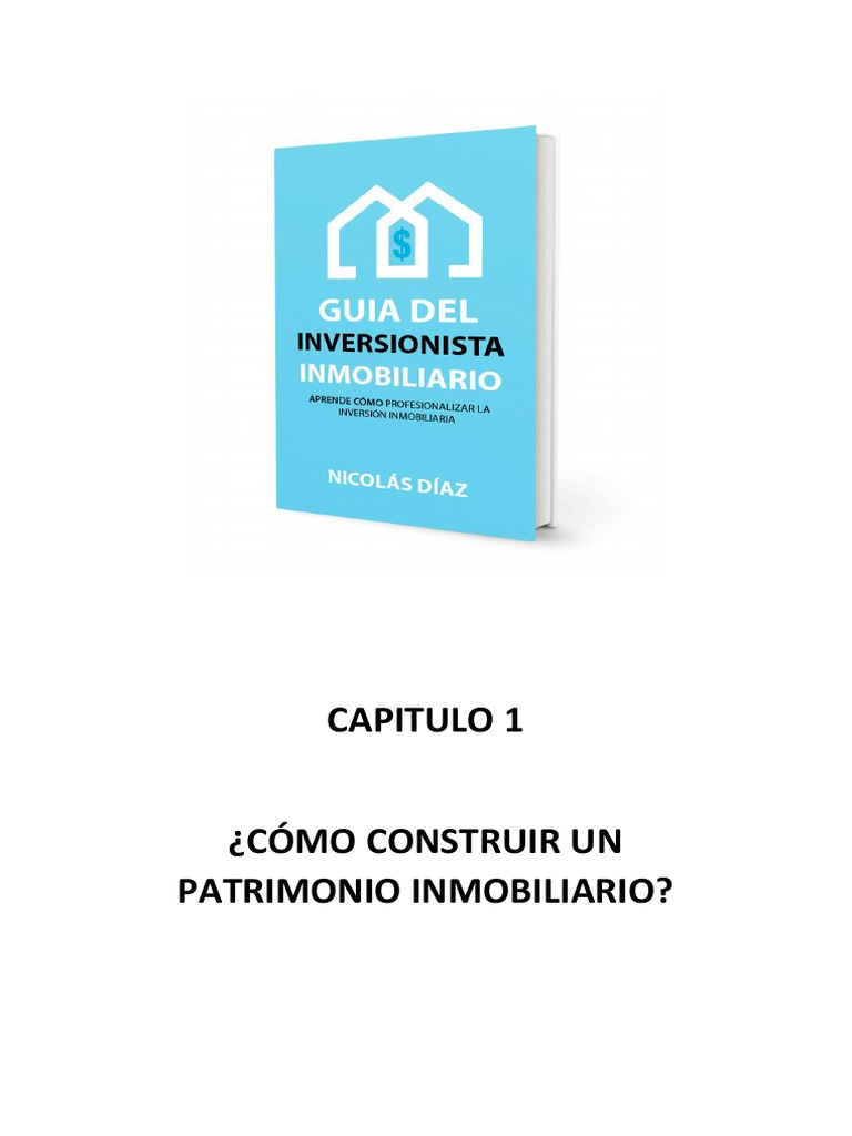 Capitulo 1 Libro Guia Del Inversionista Inmobiliario - Autor Nicolás ...
