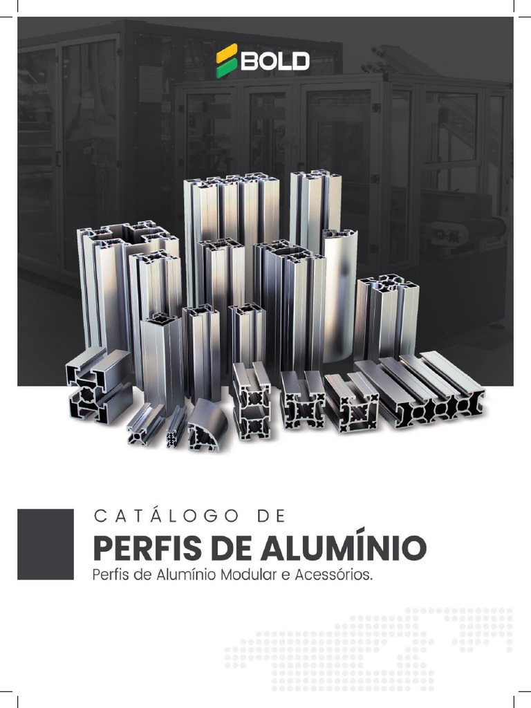 Catálogo Perfis de Alumínio - BOLD | PDF | Qualidade (negócios) | Resistência dos materiais