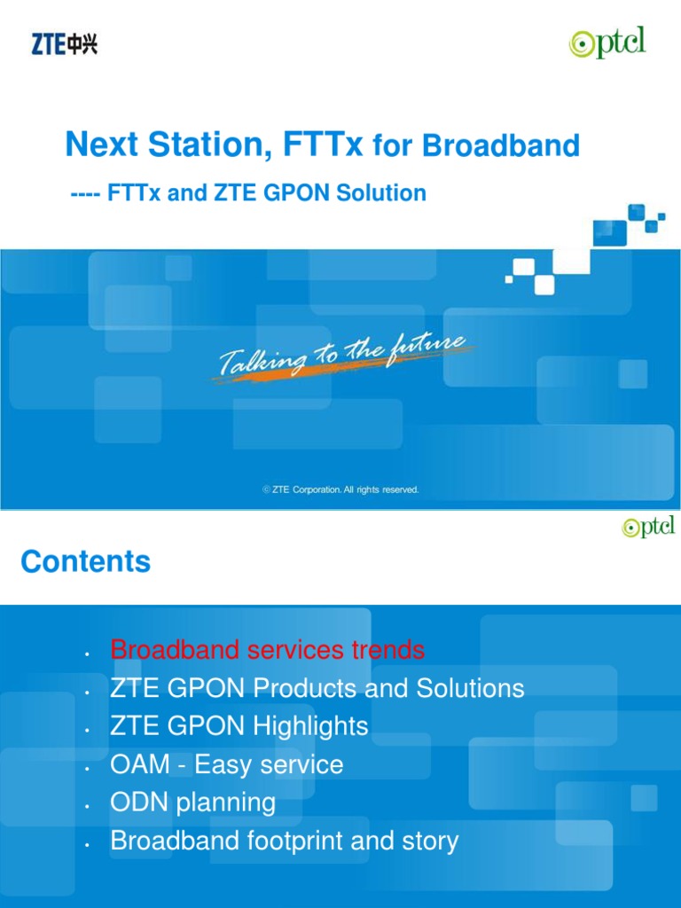 FTTX and ZTE xPON Solution V4 | PDF | Fiber To The X | Broadband