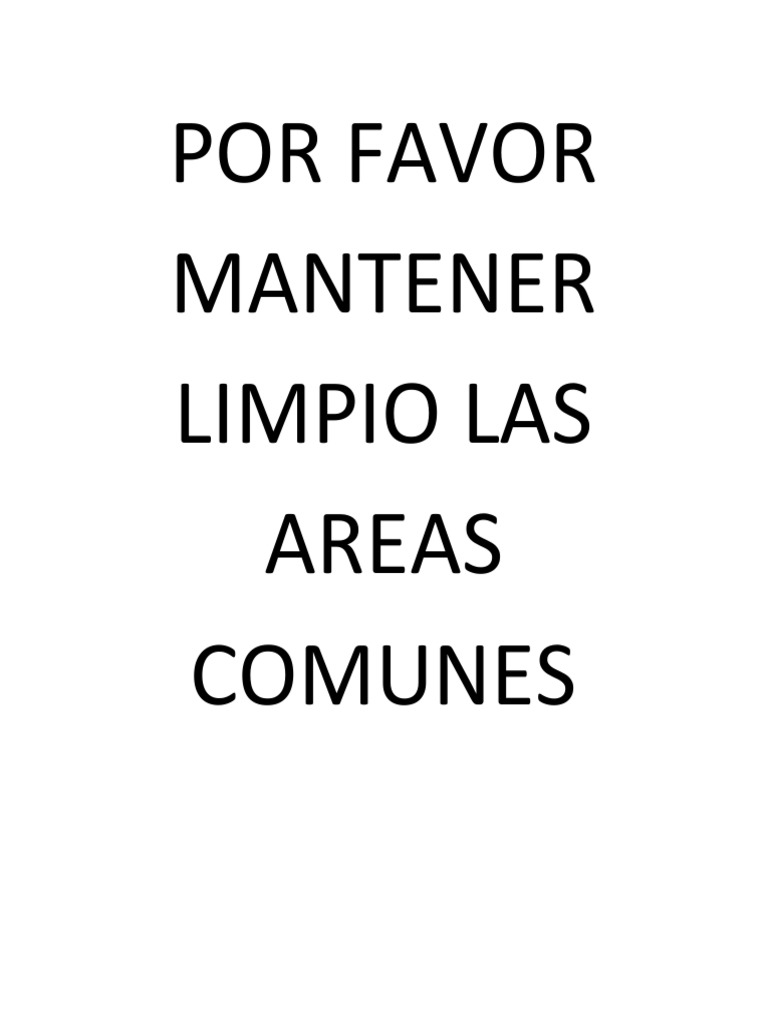 Por Favor Mantener Limpio Las Areas Comunes | PDF