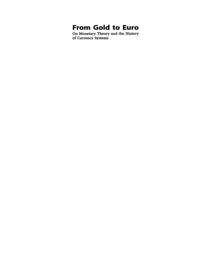 Dr. Heinz-Peter Spahn (Auth.) - From Gold To Euro - On Monetary Theory ...