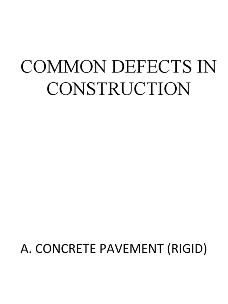 Common Defects in Construction | PDF | Road Surface | Concrete