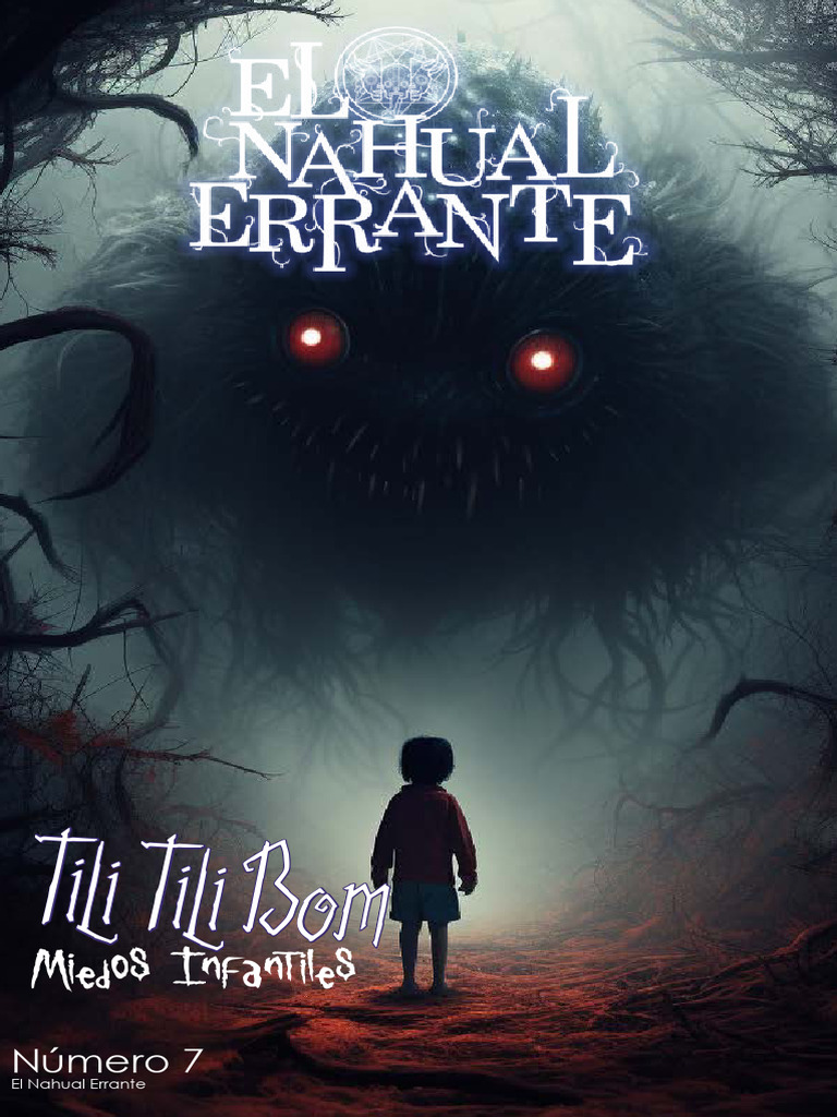 El Nahual Errante #7 Tili Tili Bom: Miedos Infantiles | PDF | Temor ...