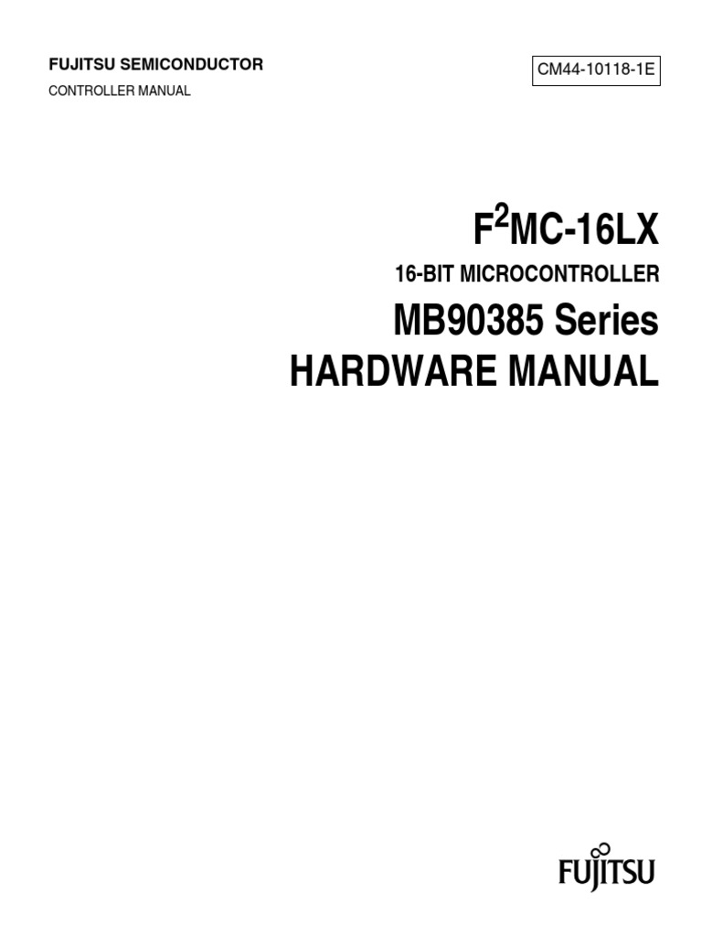 F MC-16LX MB90385 Series Hardware Manual: 16-Bit Microcontroller | PDF | Flash Memory ...