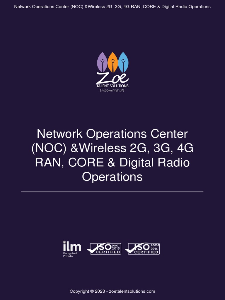 Network Operations Center (NOC) & Wireless 2G, 3G, 4G RAN, CORE ...