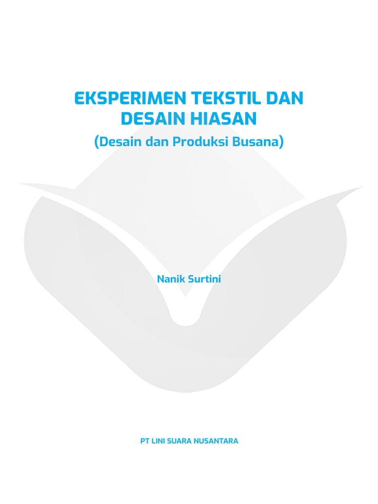 Eksperimen Tekstil Dan Desain Hiasan (Desain Dan Produksi Busana) - PREV-1 | PDF